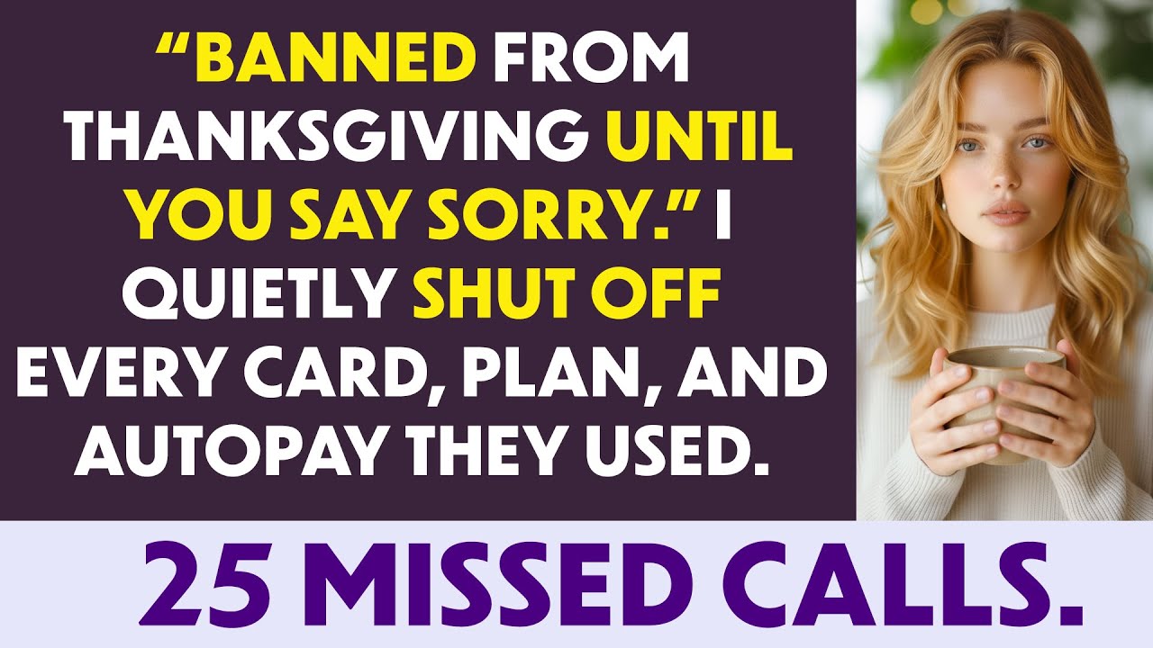 You’re Banned From Thanksgiving Until You Apologize” — So I Cut Off ...