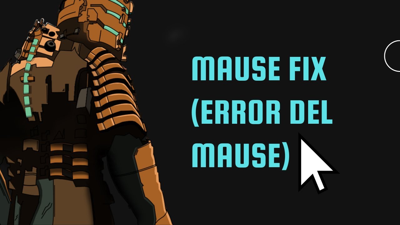 como solucionar error del mause en dead space (steam) dead space mause ...