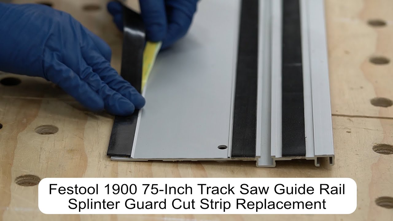 Festool 1900 75 Inch Track Saw Guide Rail Splinter Guard Cut Strip ...