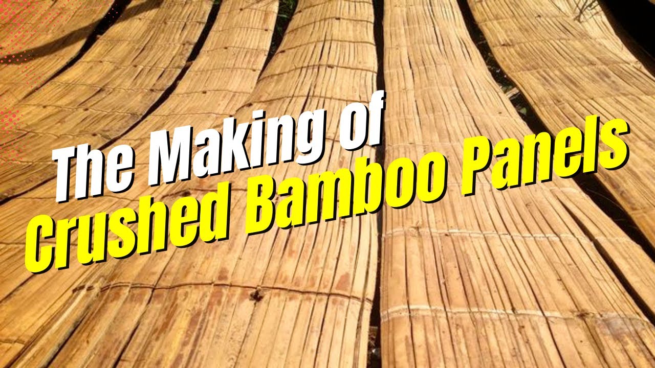 The Making of Crushed Bamboo Panels | Bamboo Wall Panels | Bamboo ...