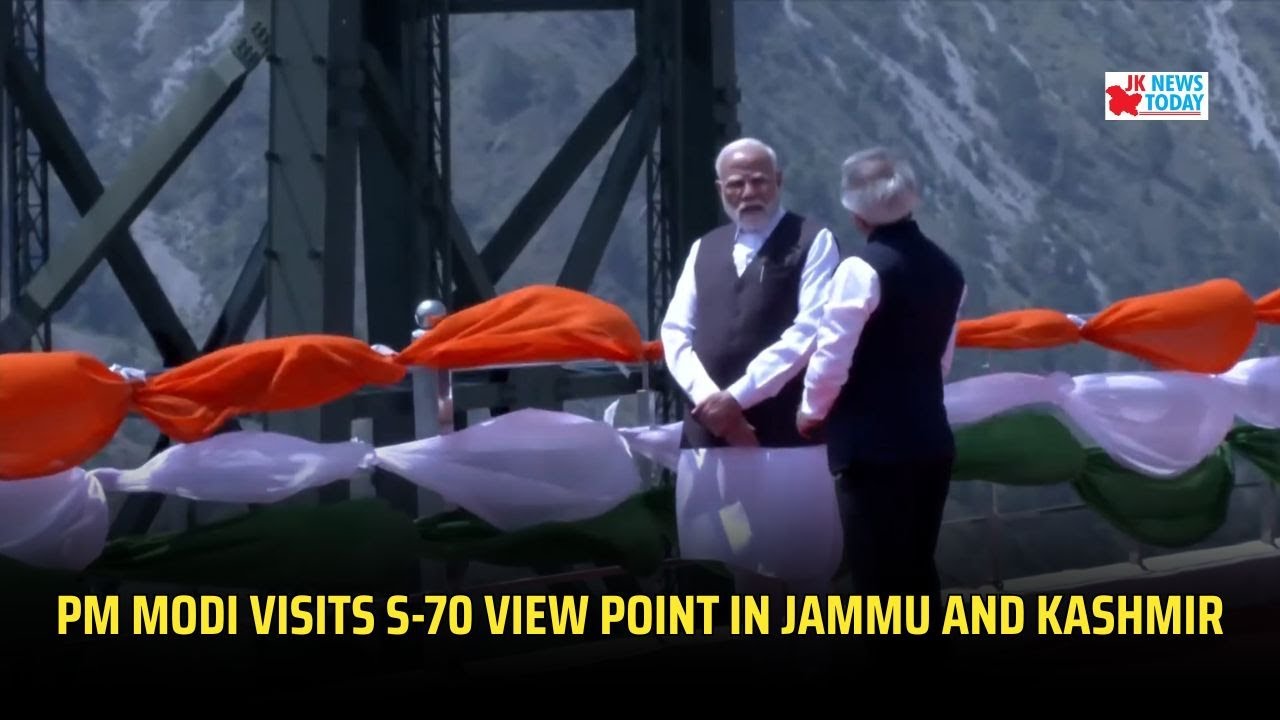 PM Modi visits S-70 View Point in Jammu and Kashmir | JK News Today ...