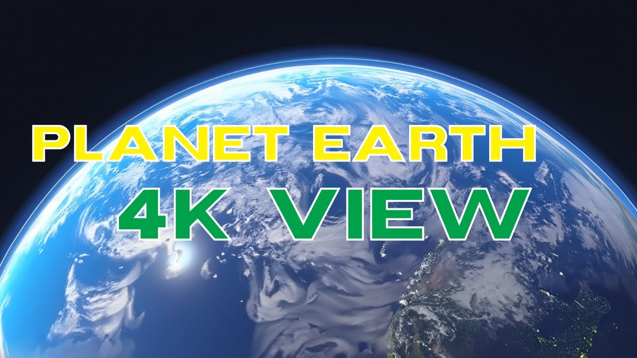 4K Ultra High Definition Perspective of Planet Earth - YouTube
