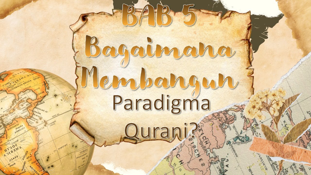 BAGAIMANA MEMBANGUN PARADIGMA QURANI ? - YouTube