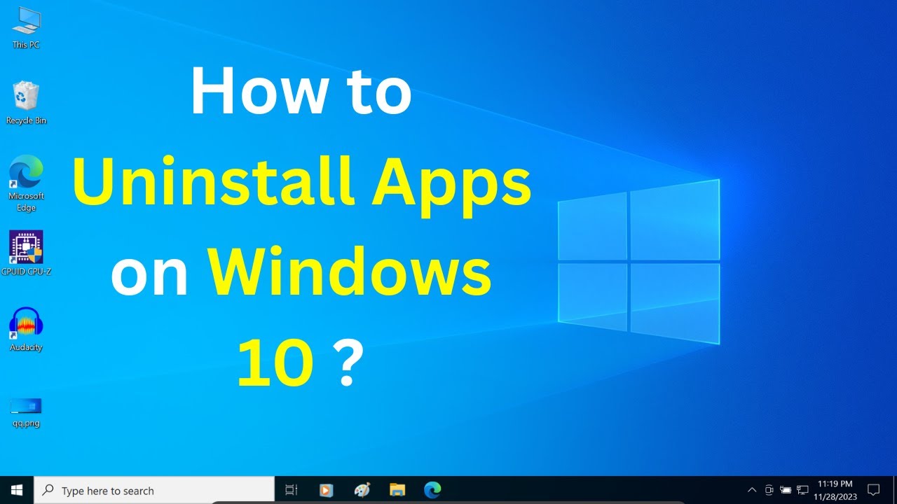 How to Uninstall Apps from Windows 10 - YouTube