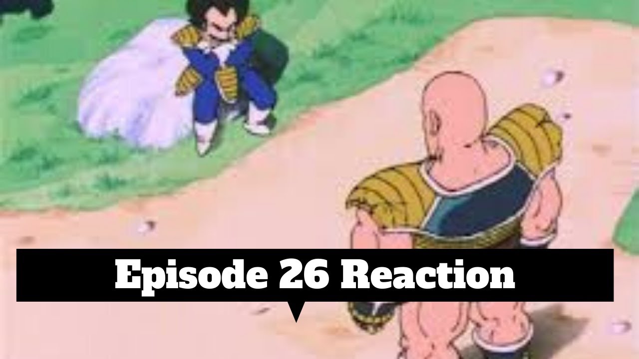 Dragon Ball Z Blind Reaction Episode 26 English Dub Review - YouTube