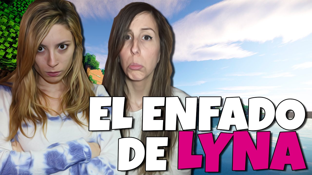 EL ENFADO DE LYNA - YouTube
