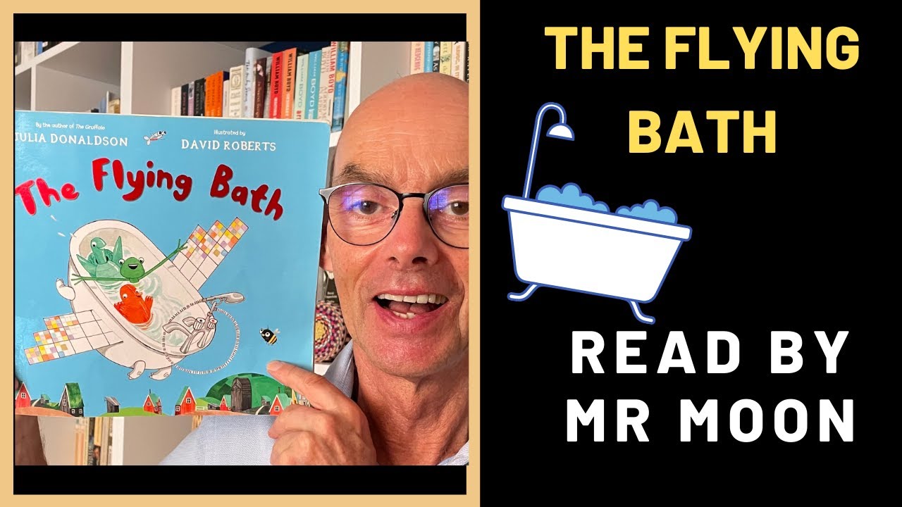 The Flying Bath - Stories for Children Read By Mr Moon - YouTube
