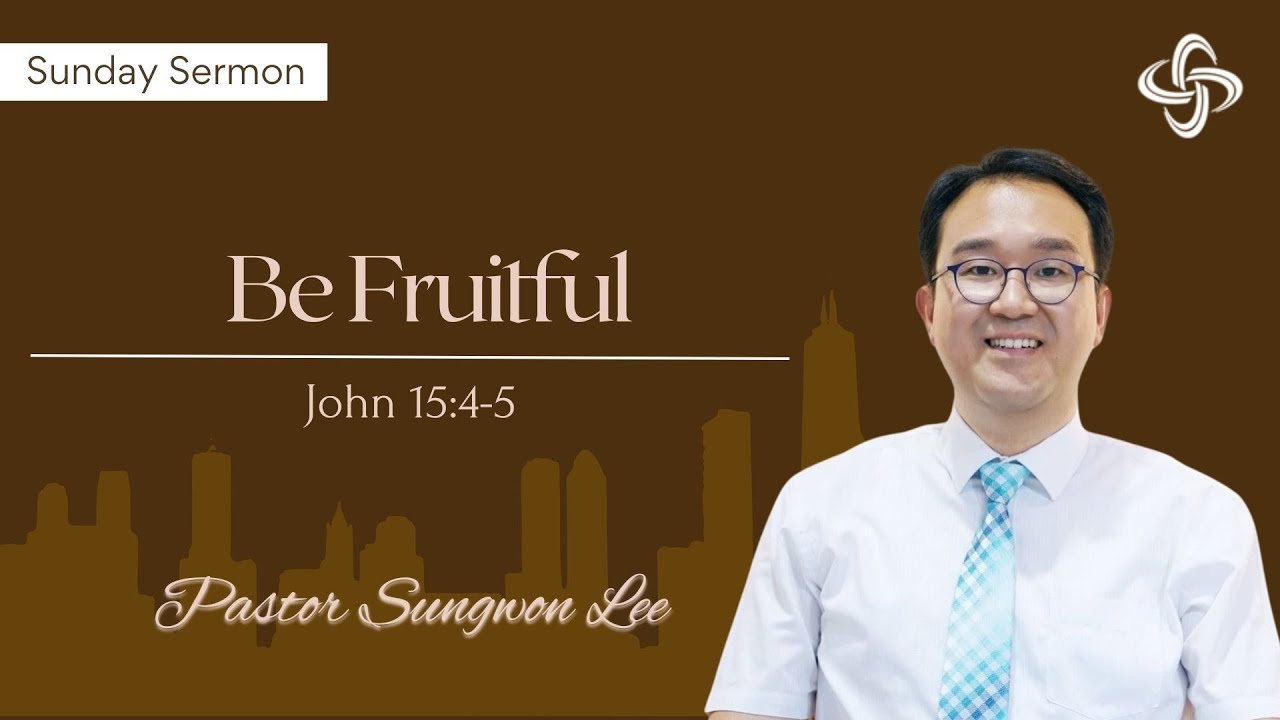 Be Fruitful | Sungwon Lee | SALT and LIGHT | January 26, 2025 - YouTube