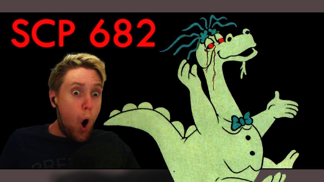 SCP 682 | Indie Horror Game | - PUFF, THE MAGIC DRAGON ON STEROIDS ...