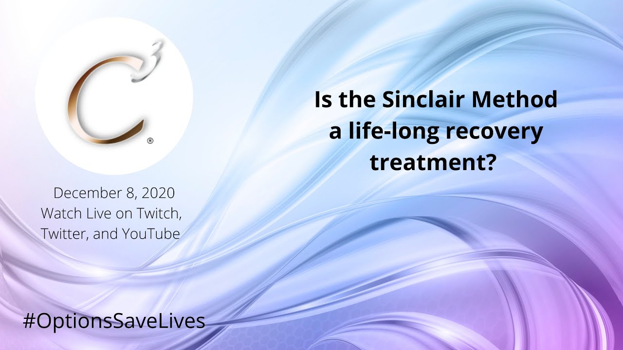 Is the Sinclair Method a life-long recovery treatment? (w/o Q&A) - YouTube