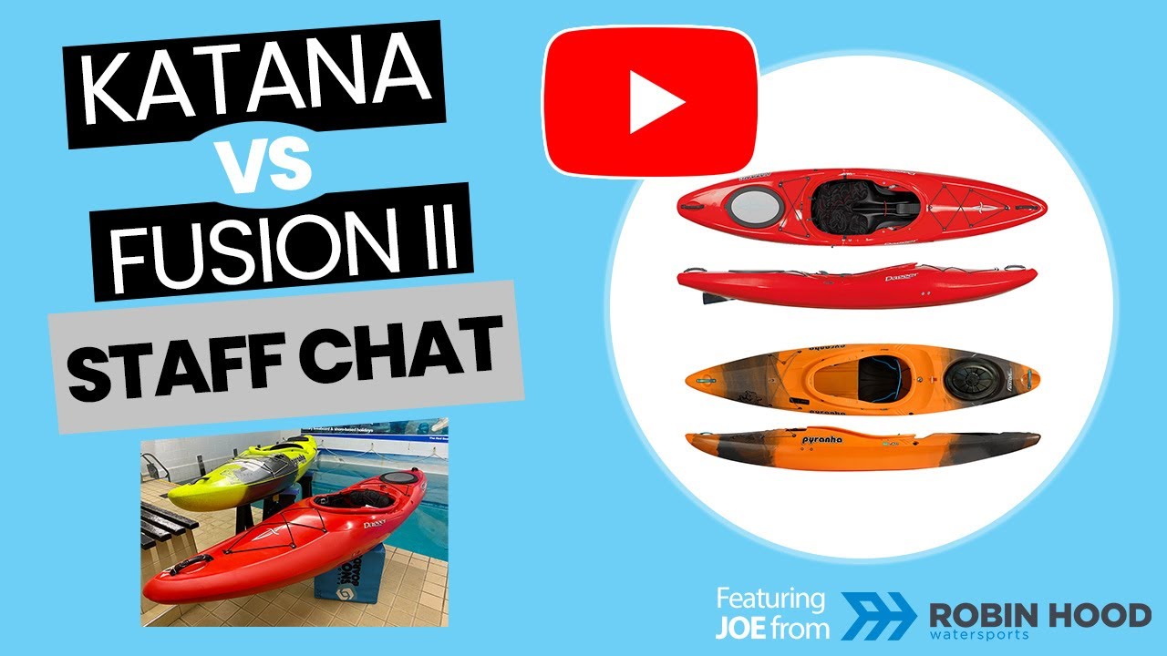 Dagger Katana vs Pyranha Fusion II Crossover Kayaks | A comparison ...