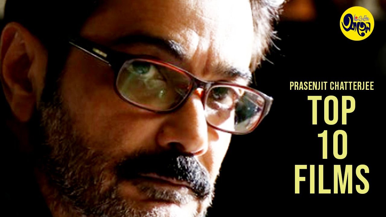 PROSENJIT CHATTERJEE TOP 10 PERFORMANCES | Best Films of Prosenjit ...