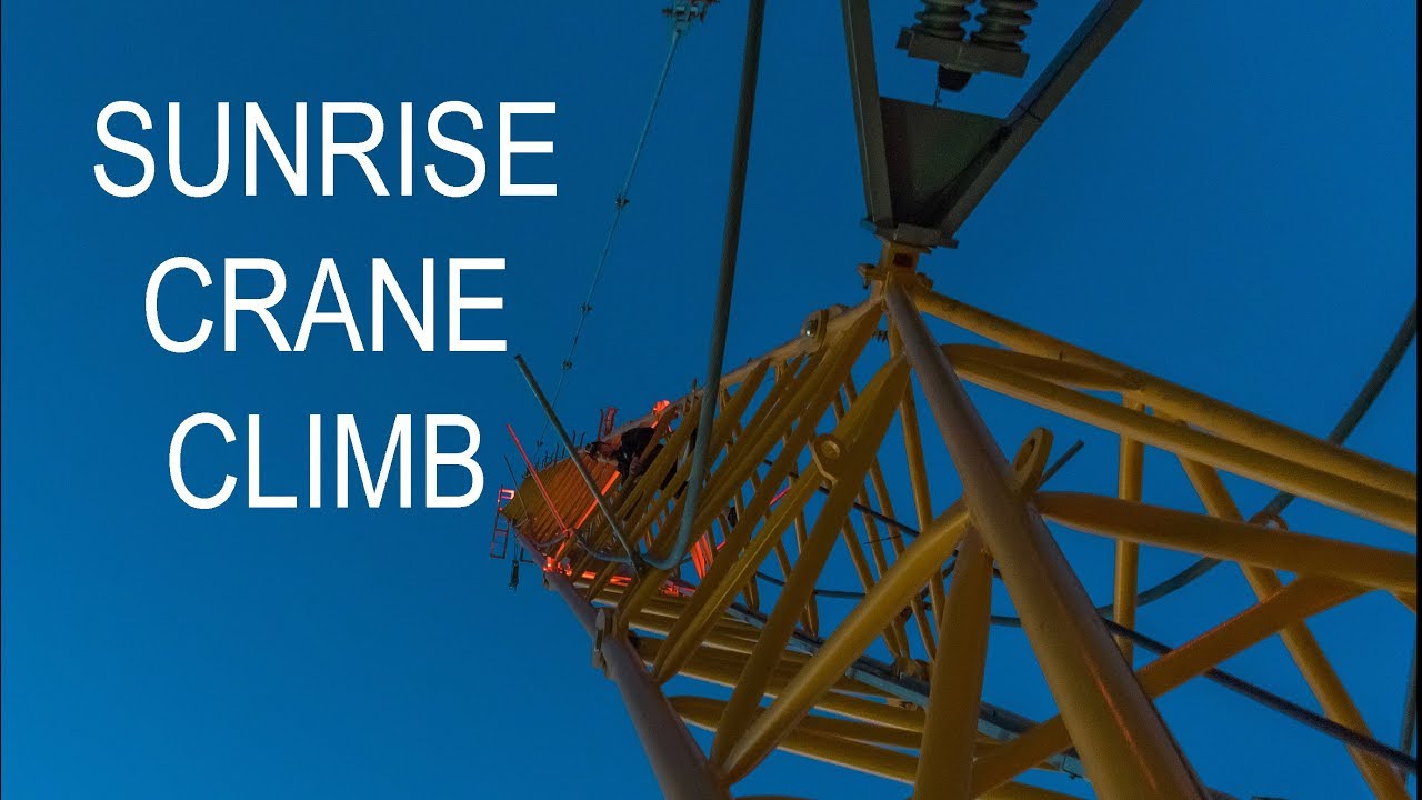 SUNRISE CRANE CLIMB-LONDON - YouTube