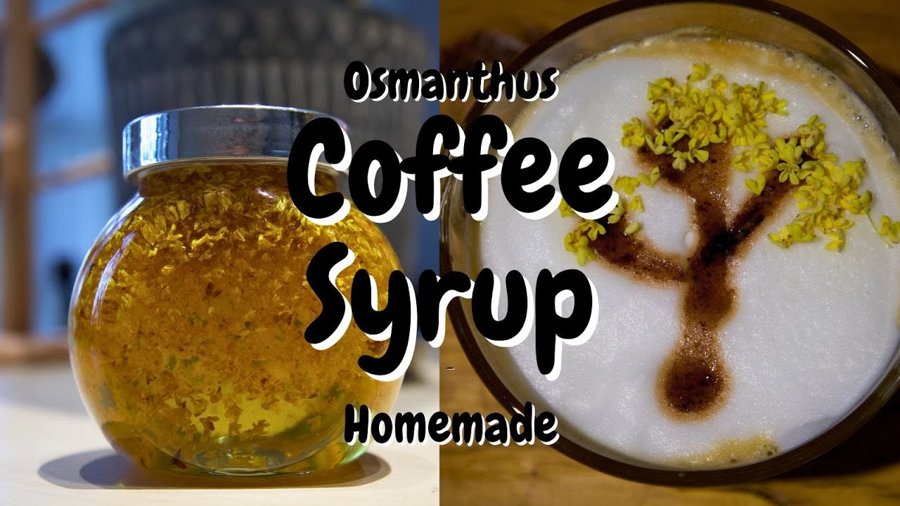 Taste of Autumn: Delightful Osmanthus Floral Syrup Recipe for Flavored ...