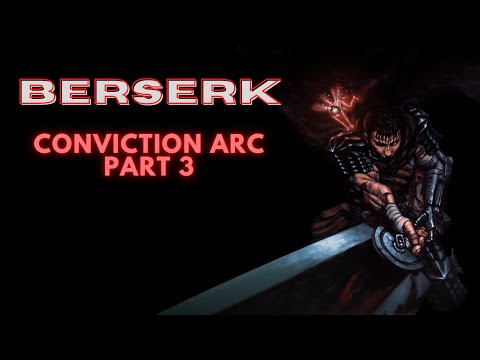 Berserk - Band of the Hawk [Conviction Arc - Part 3] - YouTube