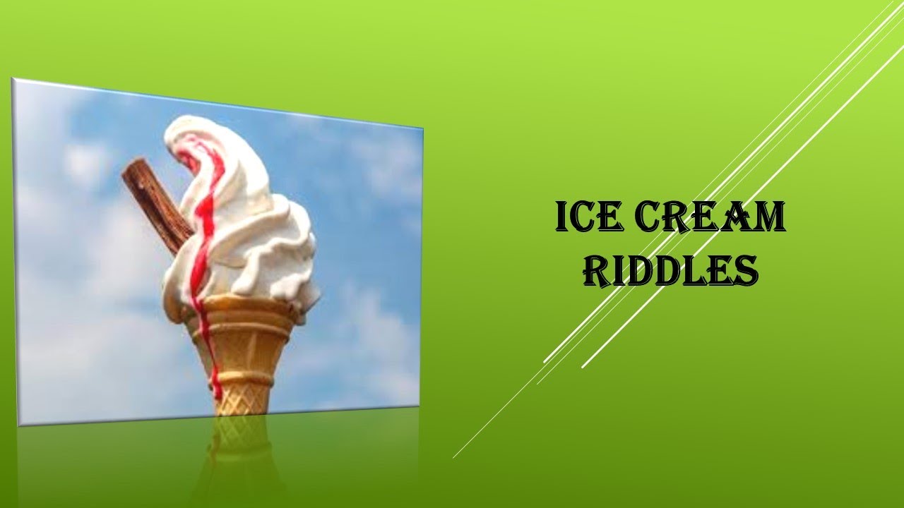 Ice cream riddles. Riddles about ice cream. - YouTube