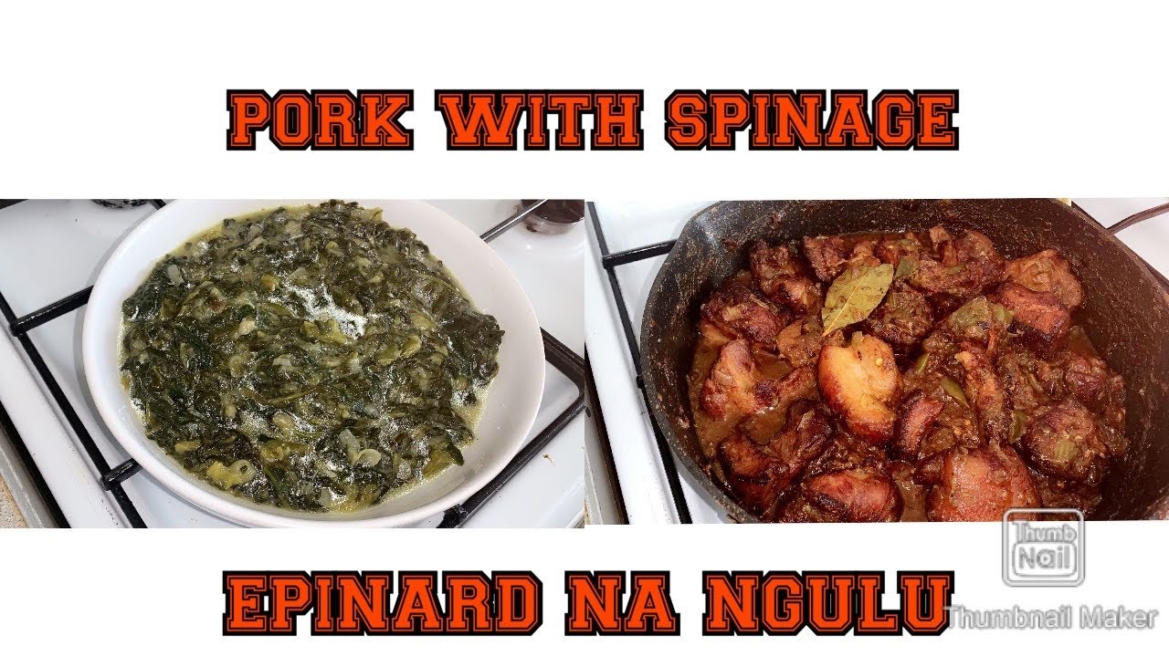 FRIED PORK WITH SPINACH | NGOLU YA KO KALINGA NA EPINARD - YouTube