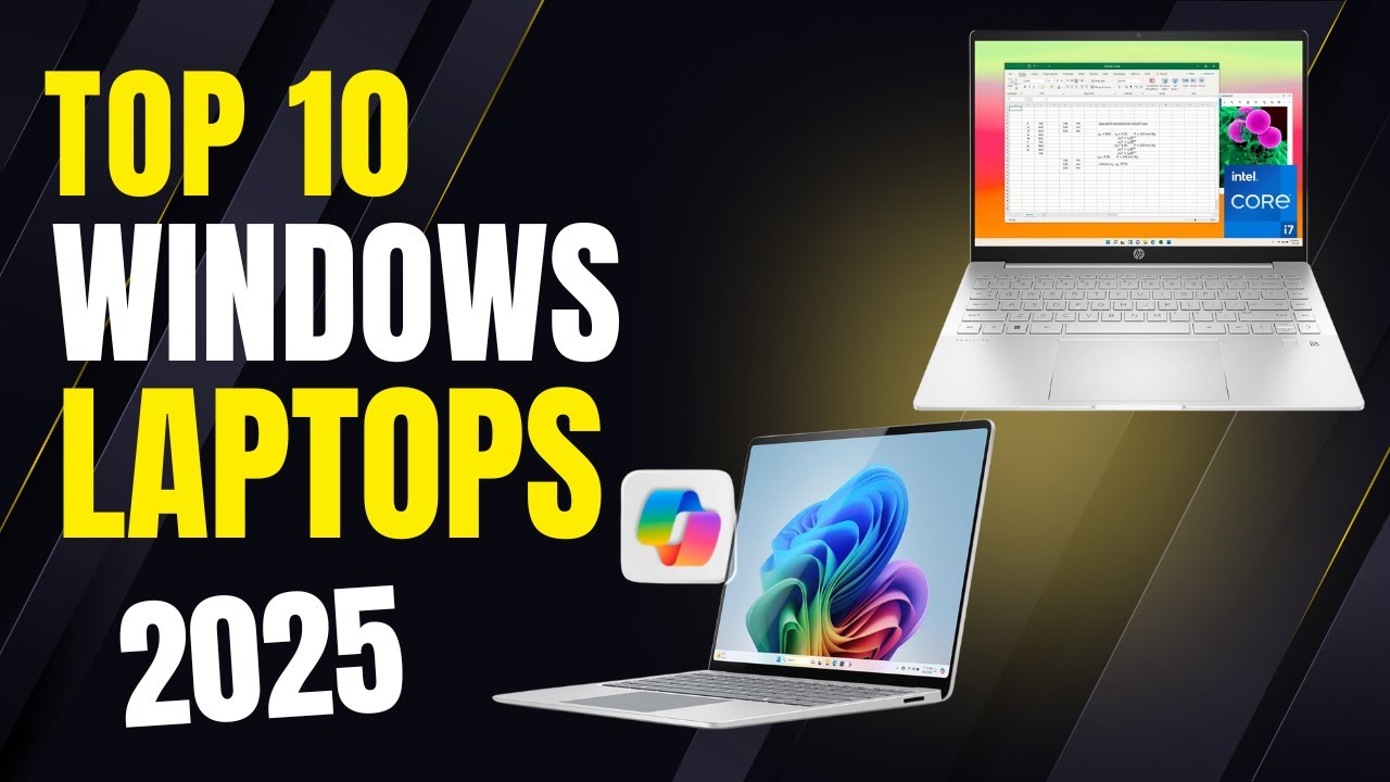 Best Windows Laptop 2025 | Top 10 Best Windows Laptops for Work, Play ...