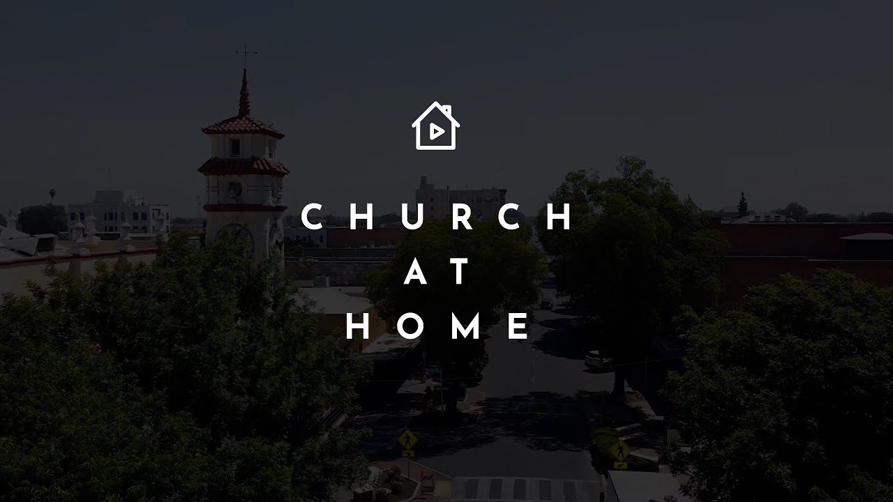 Church At Home - May 10, 2020 - YouTube