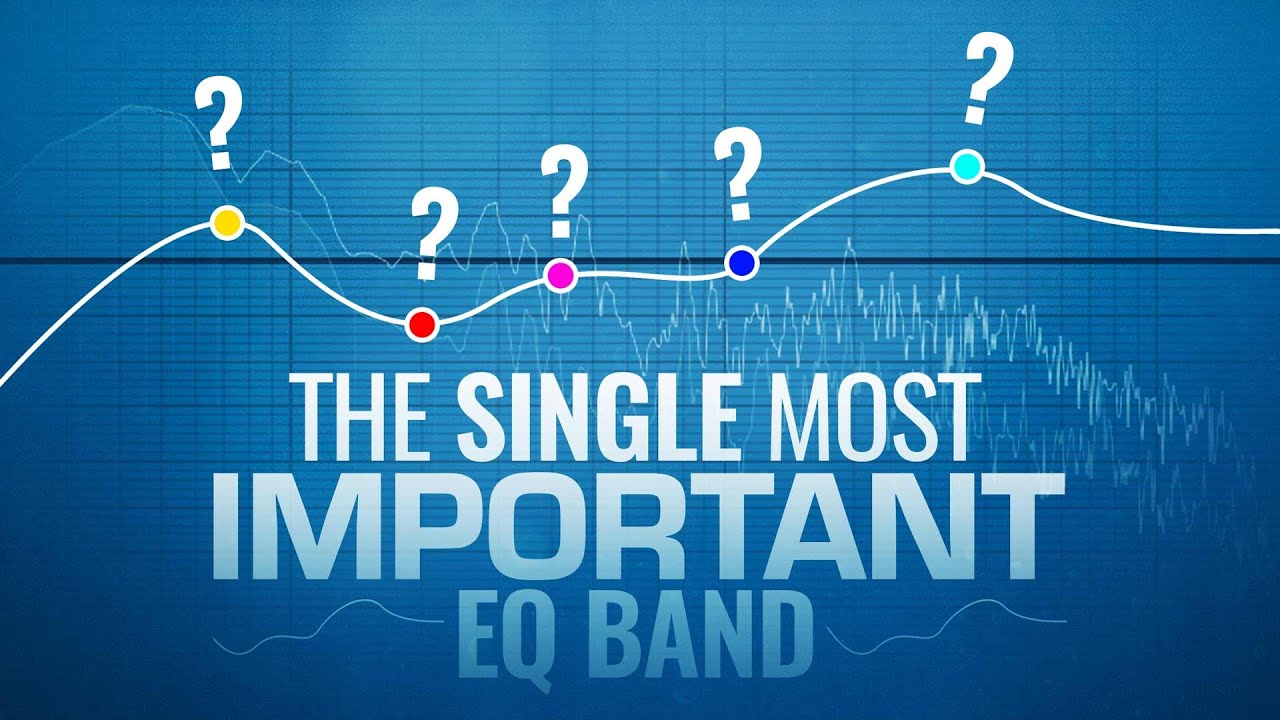 The Single Most Important EQ Band - YouTube