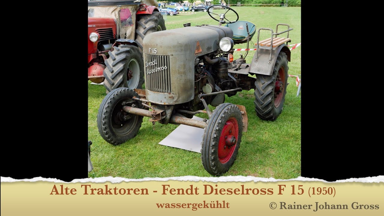 Alte Traktoren - Fendt Dieselross F 15 (1950) - YouTube