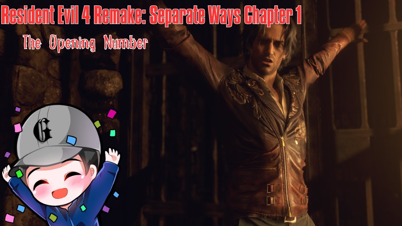 The Opening Number: Resident Evil 4 Remake Separate Ways DLC Let's Play ...