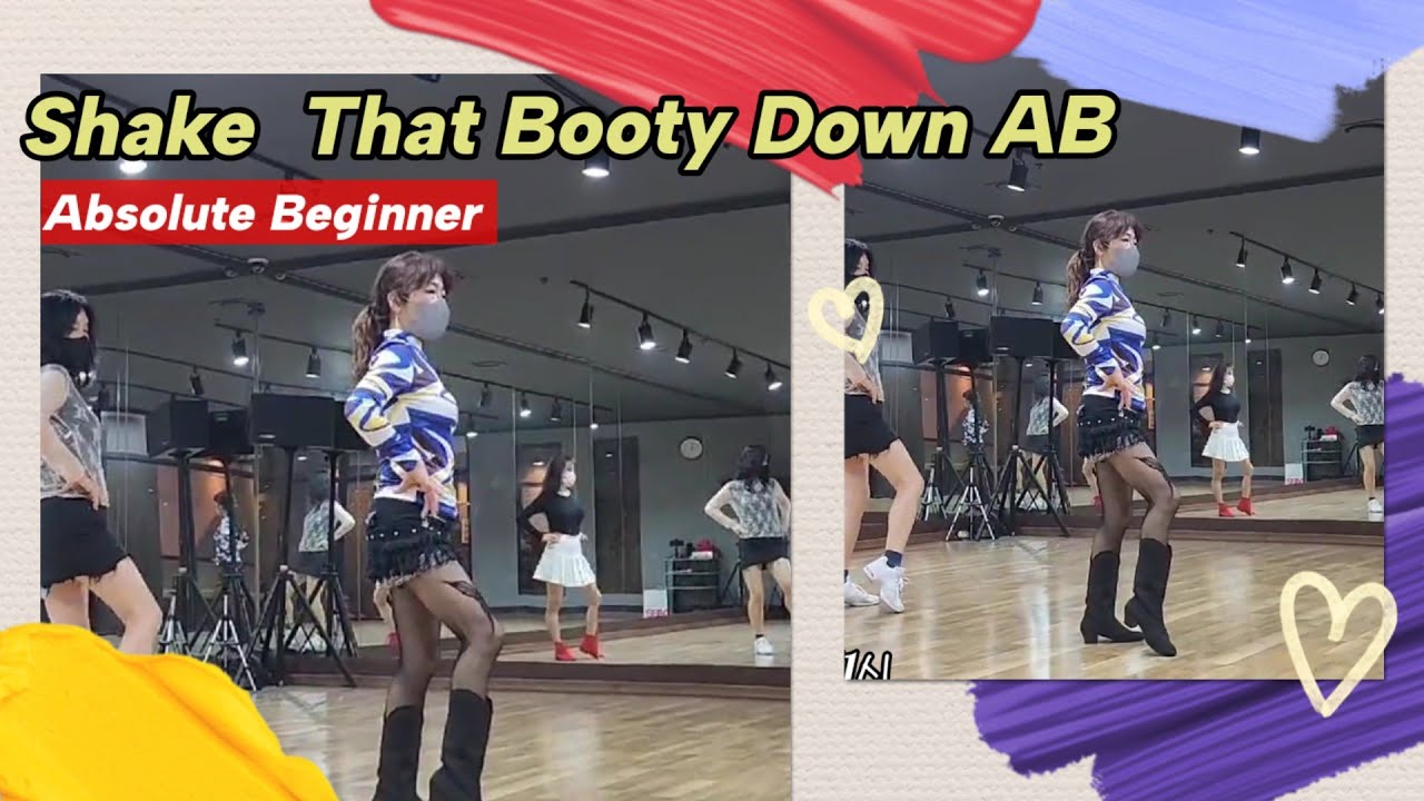 👠#Shake That Booty Down AB LineDance #Absolute Beginner #입문반 #Tutorial ...