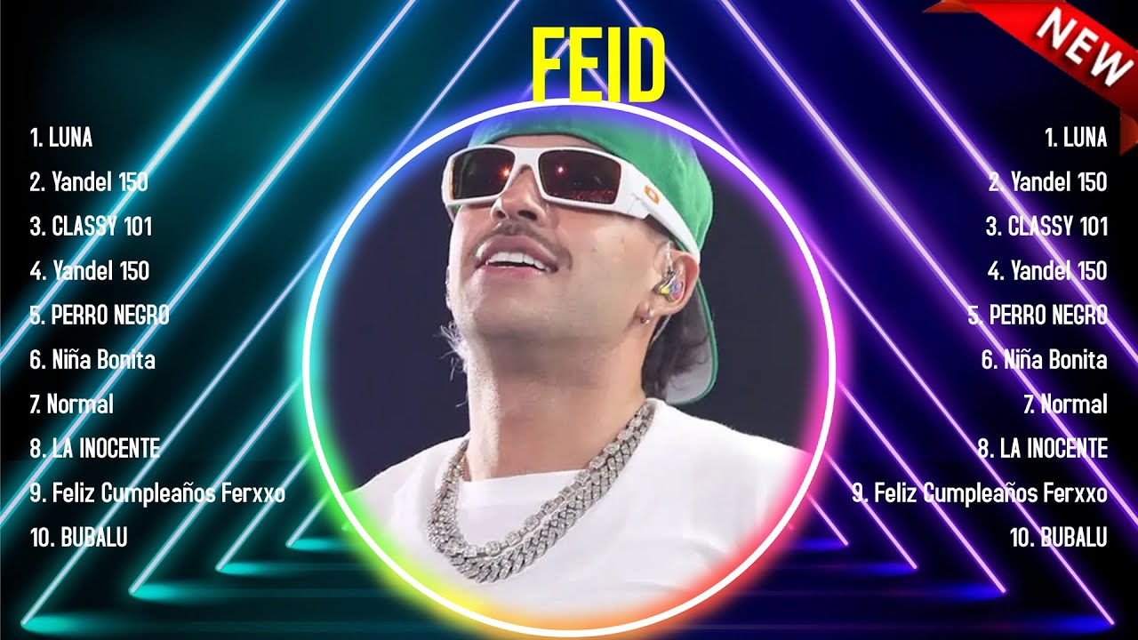 The best of Feid full album 2024 ~ Top Artists To Listen 2024 - YouTube