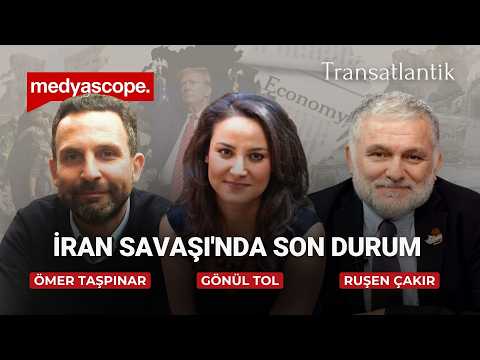 İran Savaşı'nda son durum | Türkiye-Suudi Arabistan-Pakistan anlaşması | Transatlantik #CANLI