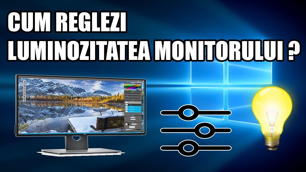 Cum reglezi luminozitatea monitorului - YouTube