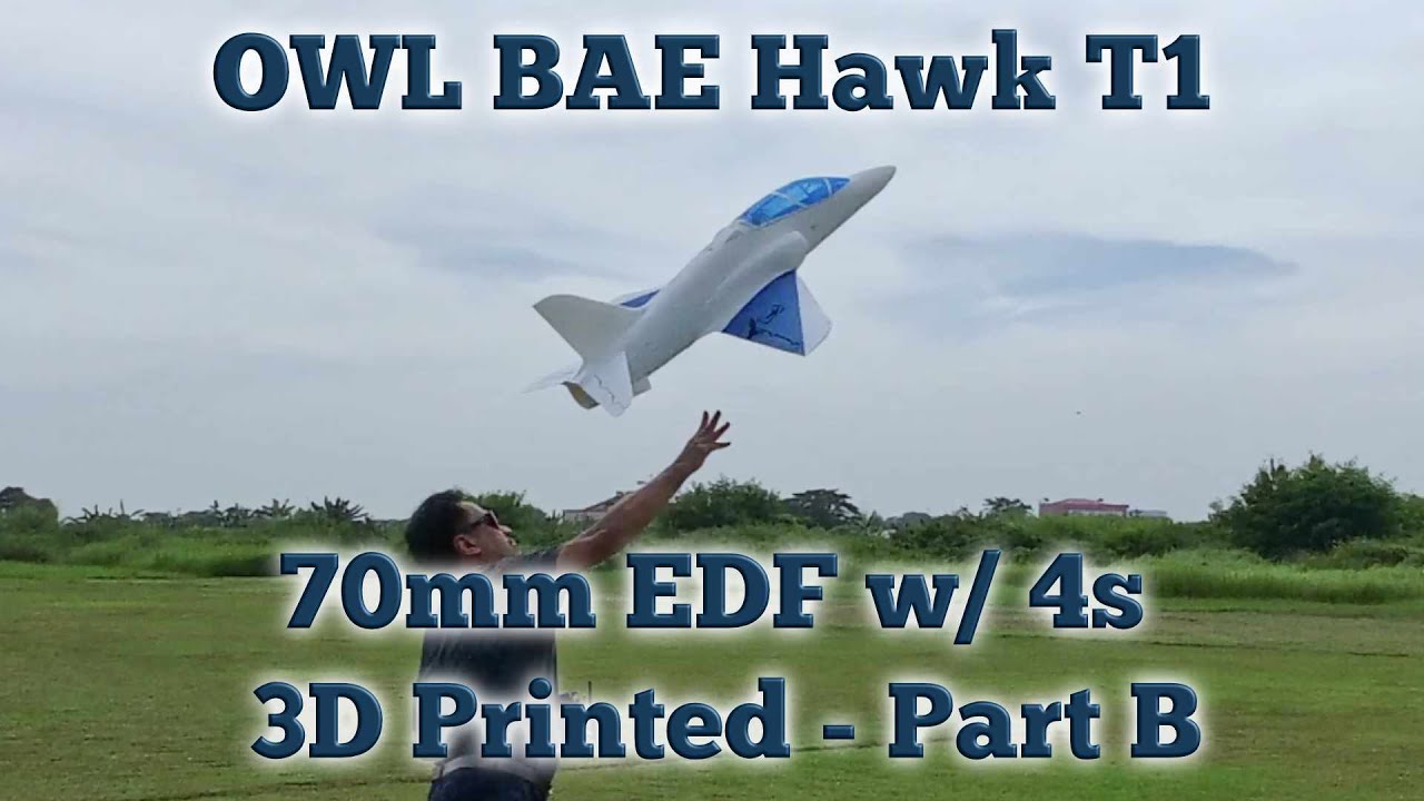 OWL BAE Hawk T1 - 70mm EDF * 4s Blue Part B * - YouTube
