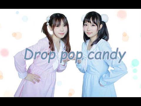 【椭奇x清浅】♫Drop pop candy♪~【一个认真的试跳 - YouTube
