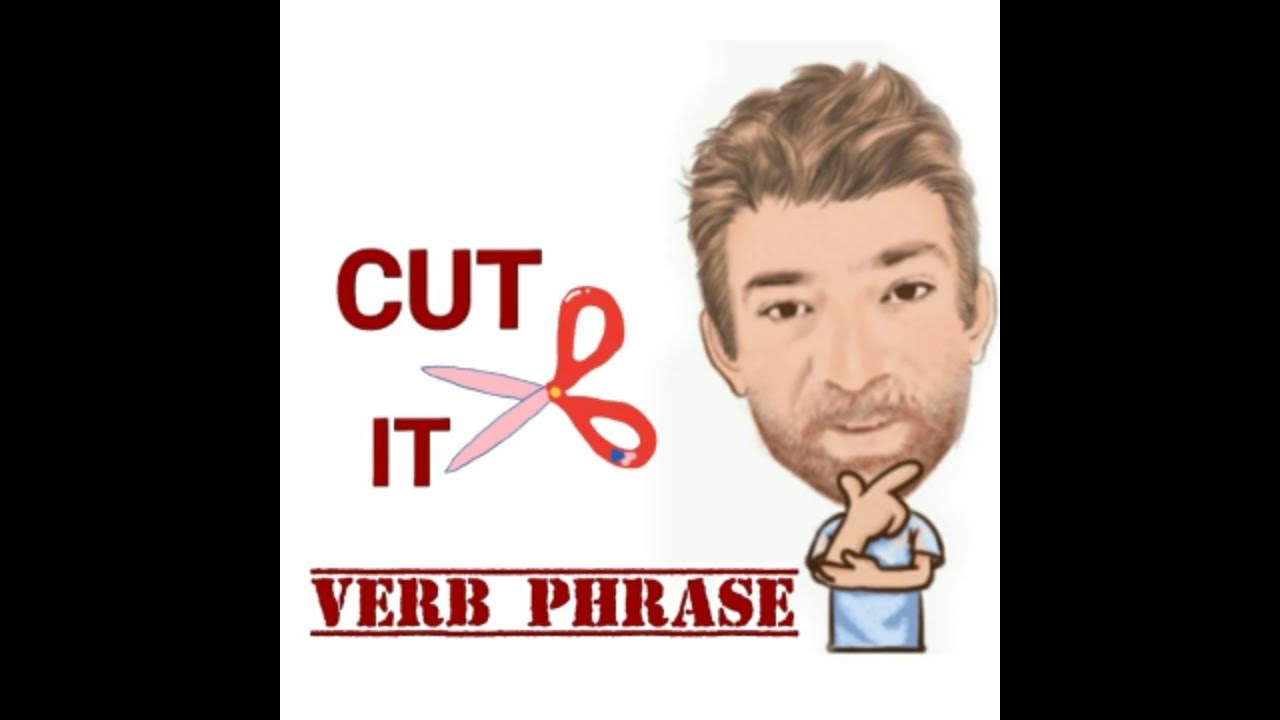 Cut It - Verb Phrase (592) English Tutor Nick P - YouTube