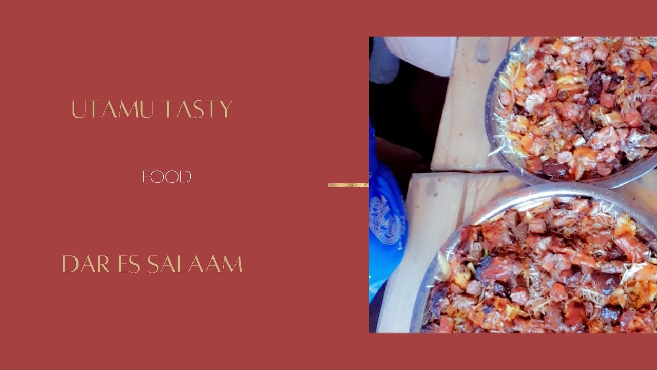 UTAMU TASTY FOOD |TANZANIA |LEYSTAR - YouTube