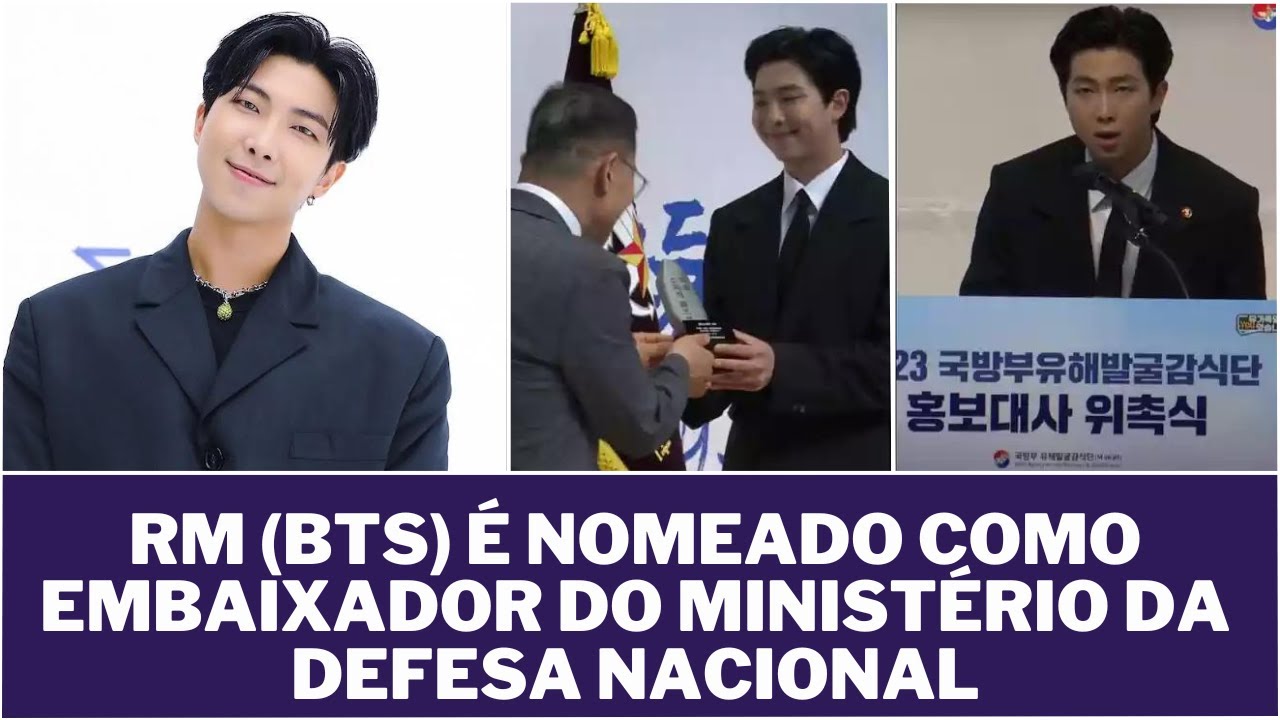 BTS: KIM NAMJOOM (RM) LIDER DO BTS É NOMEADO EMBAIXADOR SO MINISTÉRIO ...