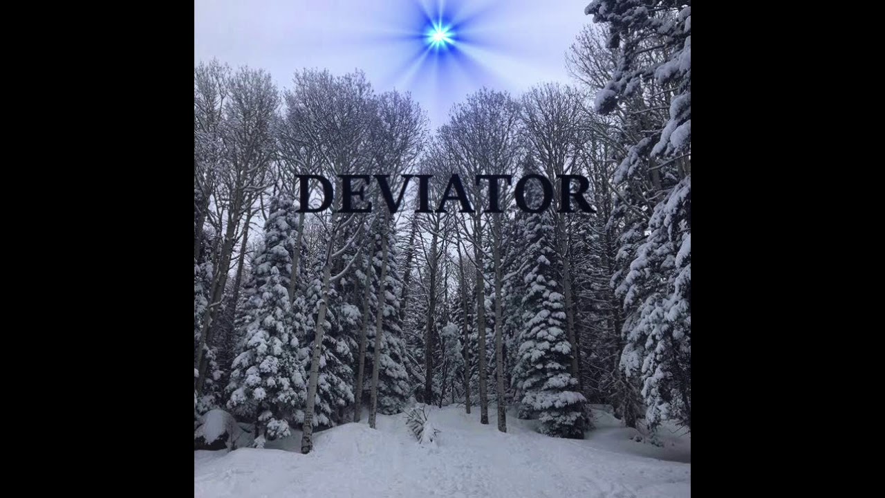 Deviator - YouTube