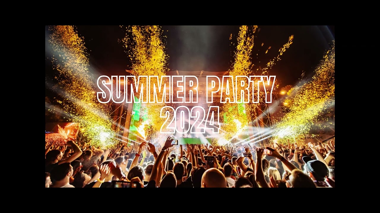 SUMMER PARTY HITS - MASHUP AND REMIX OF POPULAR SONGS - PARTY HOUSE ...