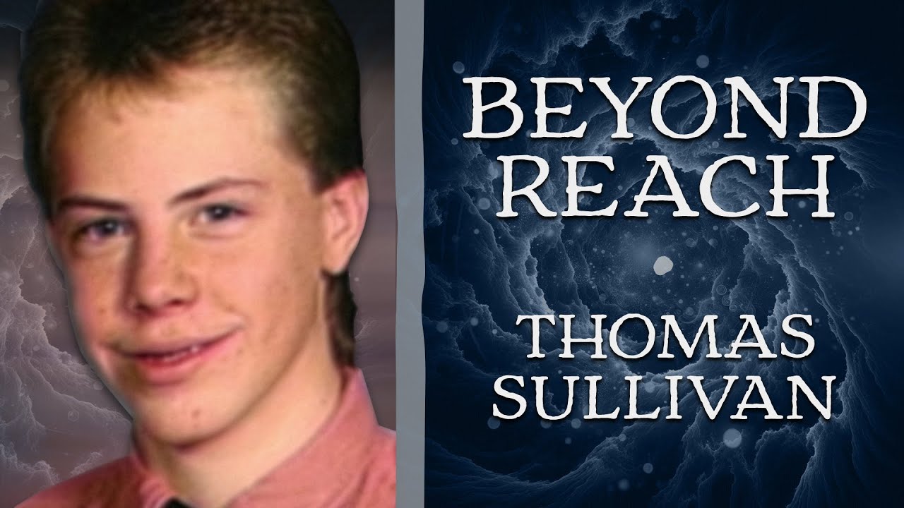Thomas Sullivan Jr. | Beyond Reach True Crime - YouTube