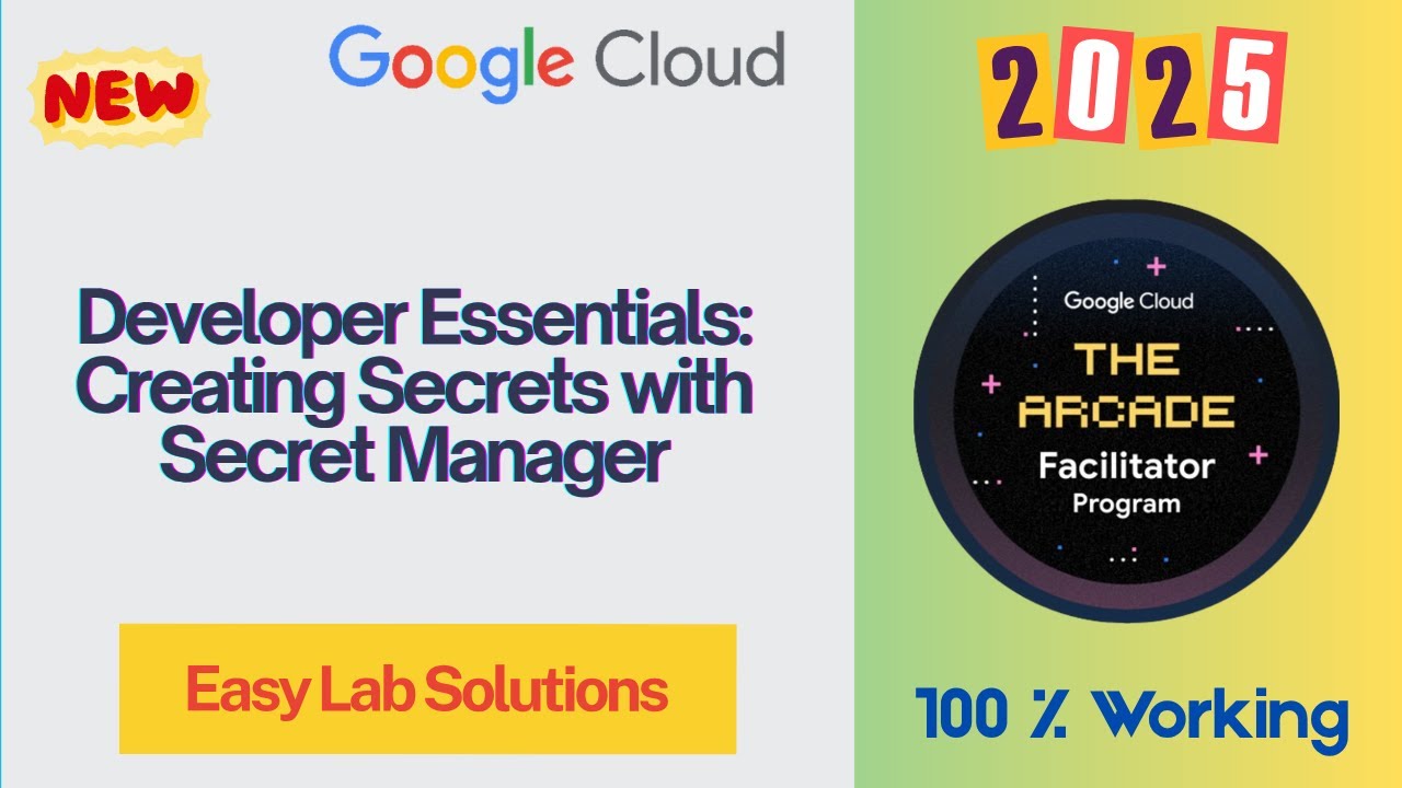 Developer Essentials: Creating Secrets with Secret Manager | #qwiklabs | [With Explanation🗣️ ...