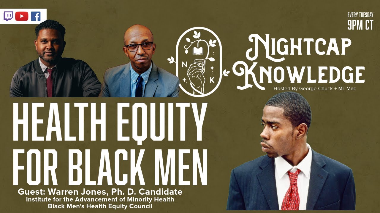Health Equity for Black Men - Nightcap Knowledge 185 - YouTube