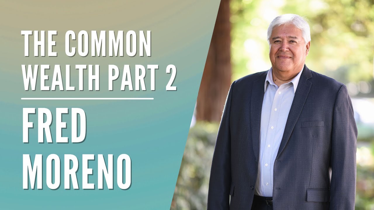 The Common Wealth Part 2 | Fred Moreno - YouTube