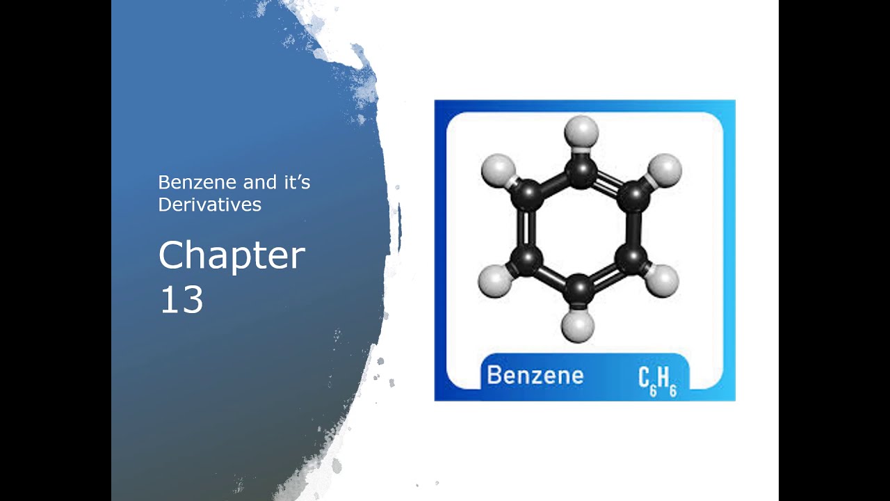 Chapter 13 Chemistry 51 Benzene Lecture - YouTube