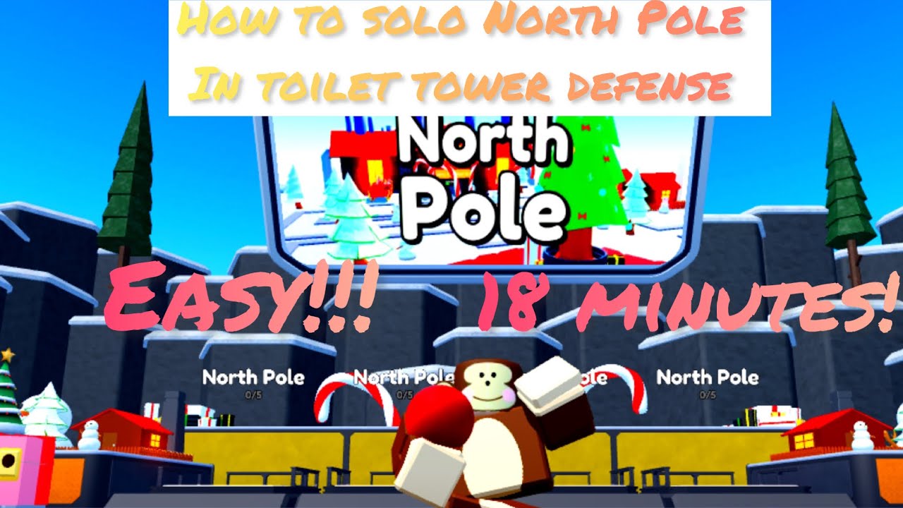 How to solo North Pole in Toilet Tower Defense! ( Easy!) - YouTube