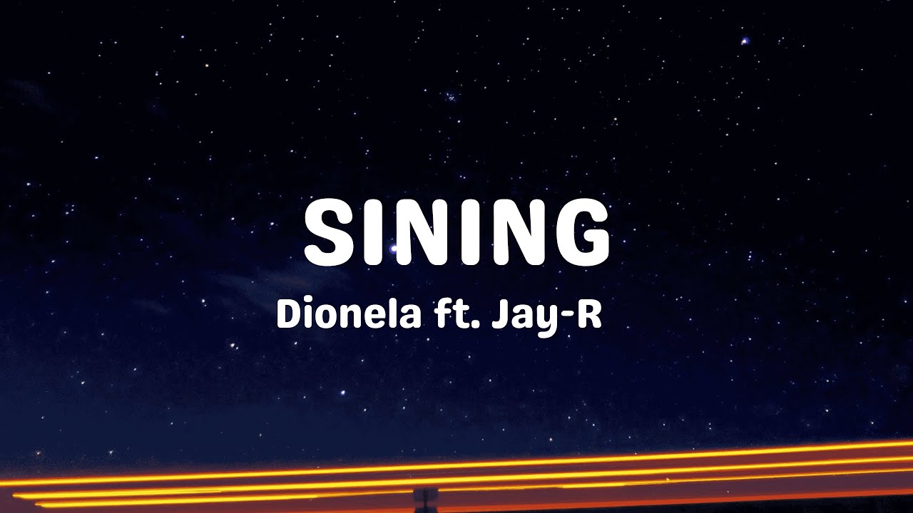 Sining (Lyric Video) - Dionela ft. Jay-R - YouTube