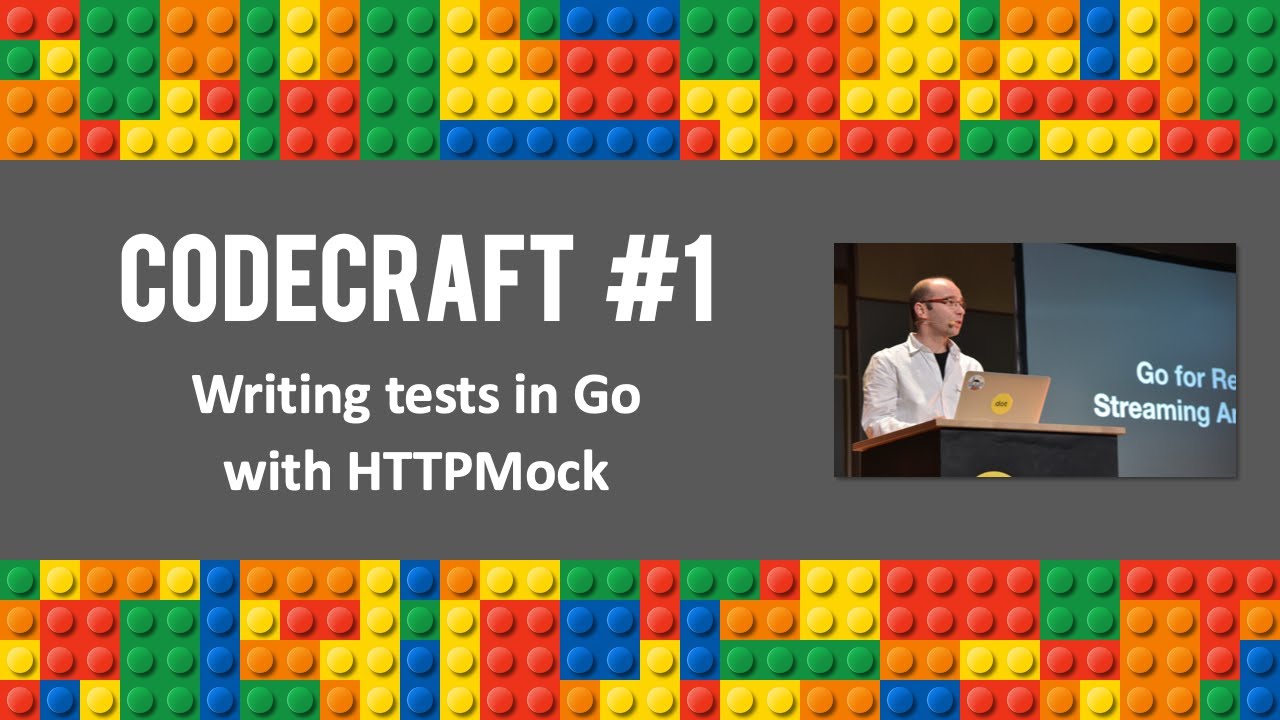 CodeCraft #1: Writing tests in Go with HTTPMock - YouTube