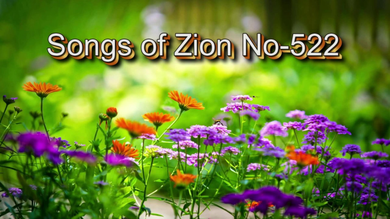 Songs Of Zion Song No 522 YouTube songs-of-zion-song-no-522-youtube