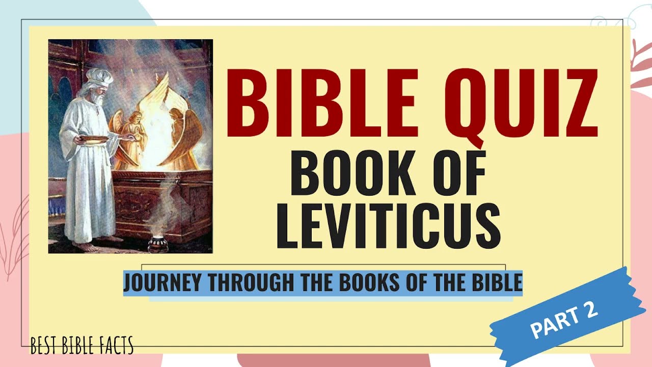 BIBLE QUIZ - THE BOOK OF LEVITICUS PART 2 - YouTube