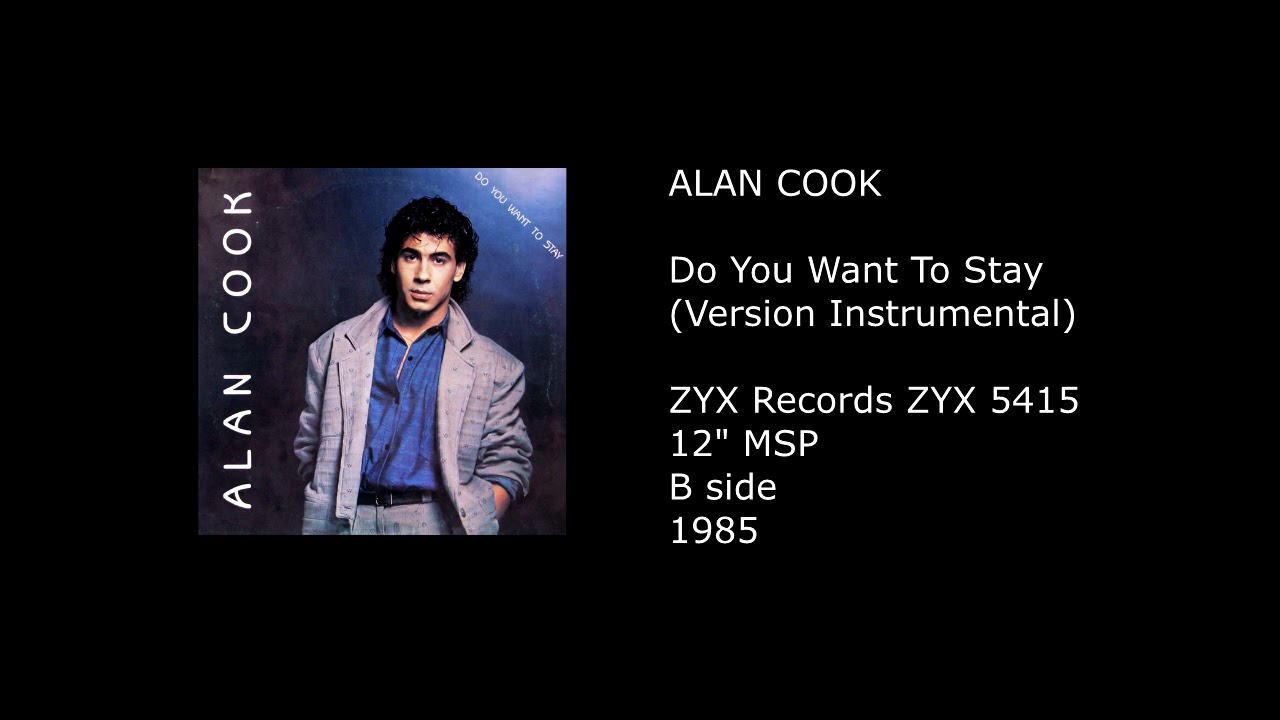 ALAN COOK - Do You Want To Stay (Version Instrumental) - 1985 - YouTube