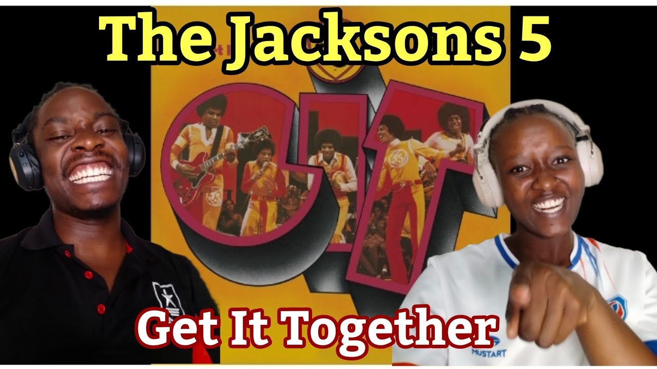 The Jacksons 5- Get It Together | Jacksons 5 Reaction Video - YouTube
