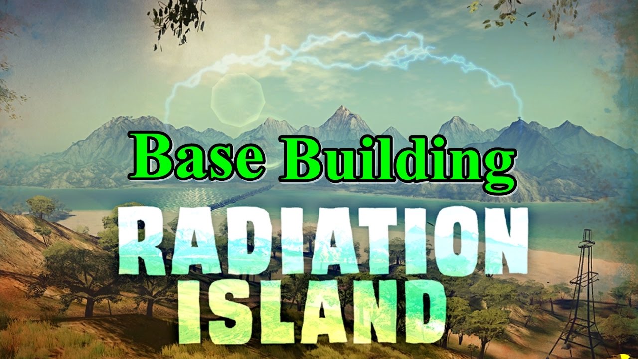Radiation Island - Base Building - YouTube